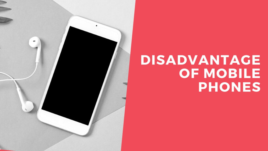 Disadvantage of Mobile Phones (Essay) - 8 Billion Voices