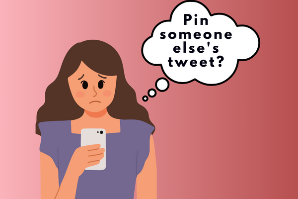 How To Pin Someone Else's Tweet On Twitter
